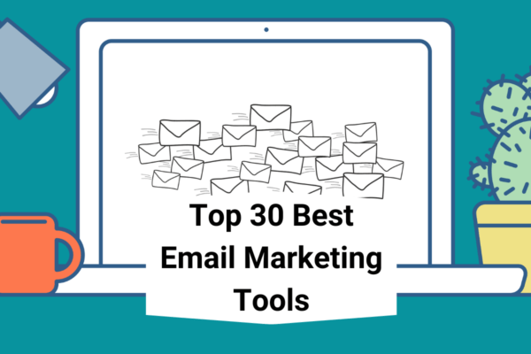 Top 30 Best Email Marketing Tools – Grovingo Technology